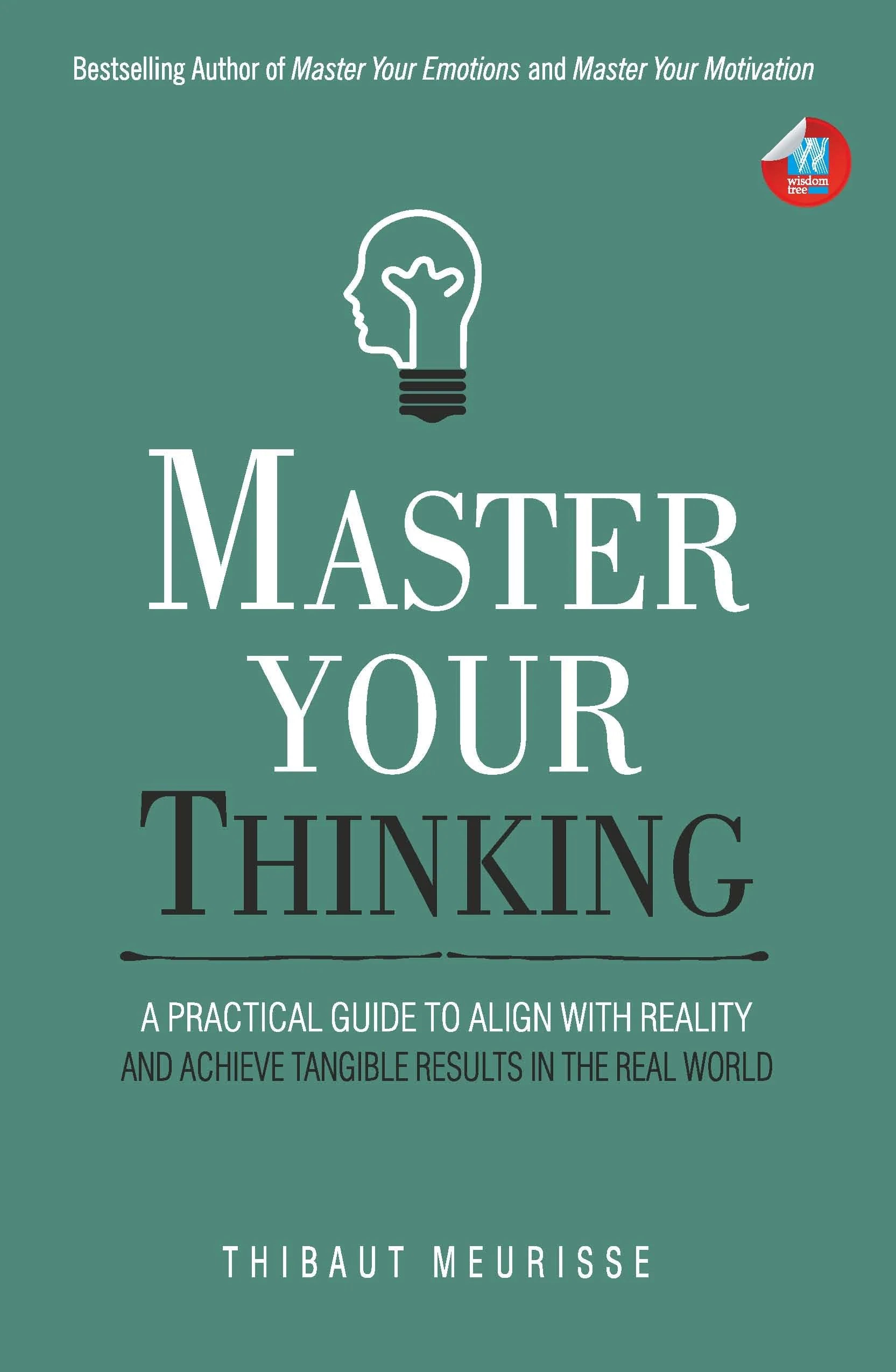 Master Your Thinking by Thibaut Meurisse – EachDayKart