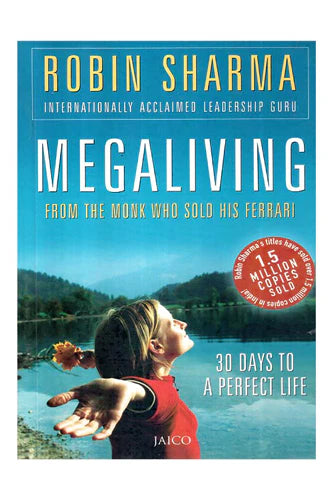 Megaliving: 30 Days To A Perfect Life by Robin Sharma — EachDayKart®